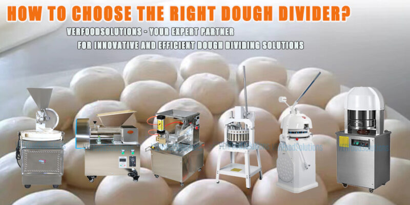 Choosing the Right Dough Divider | Ver Food Solutions