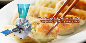 Mastering Gyozas: Rise of Gyoza Machines | VER Food Solutions